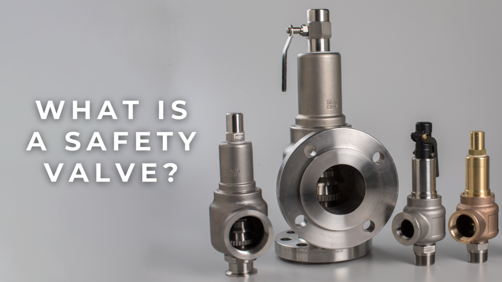 What is a Safety Valve? - Kingston Valves